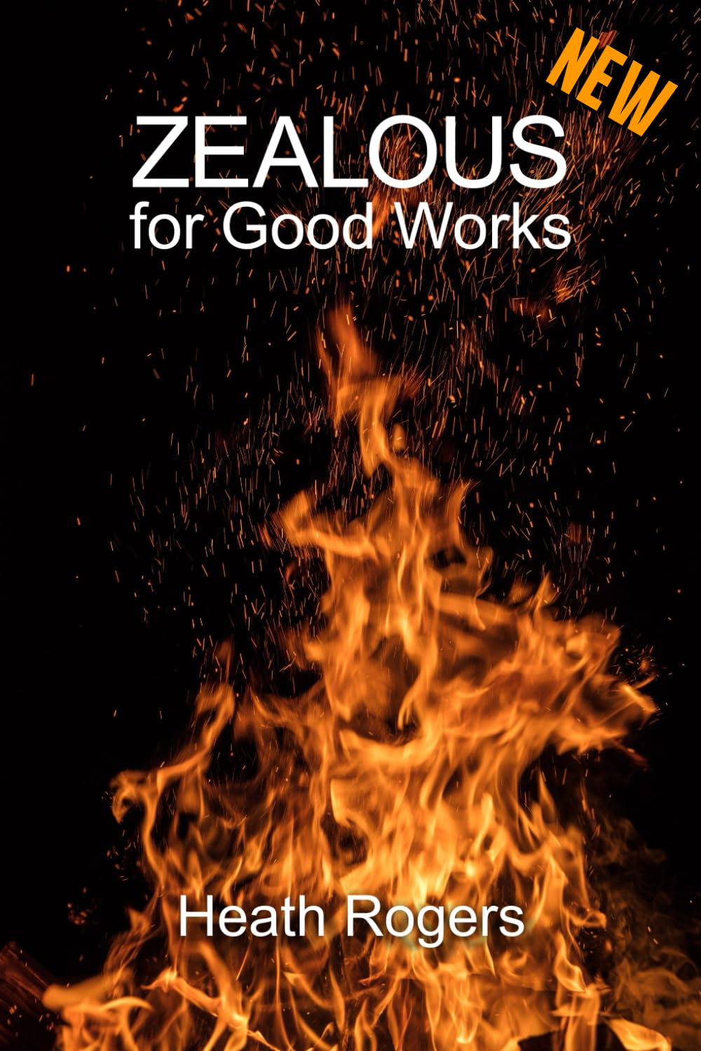 Zealous for Good Works — One Stone Biblical Resources
