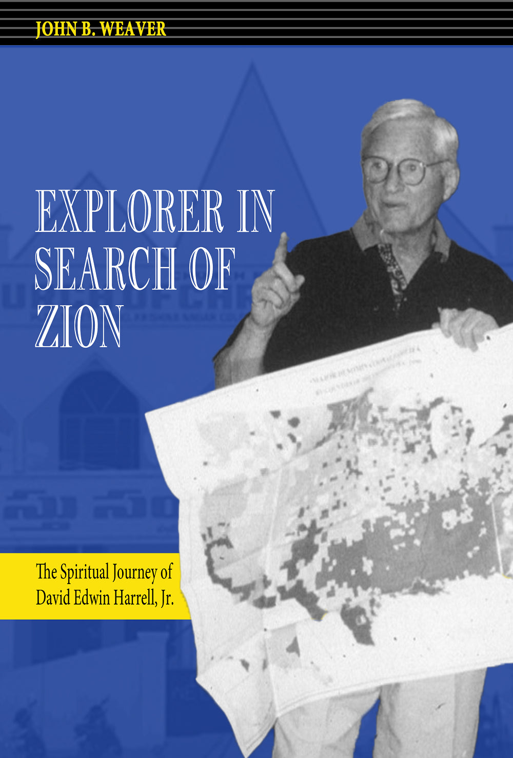 Explorer in Search of Zion: The Spiritual Journey of David Edwin Harre ...