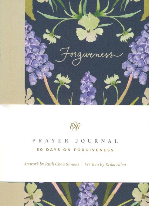 ESV Prayer Journal: 30 Days on Forgiveness — One Stone Biblical Resources