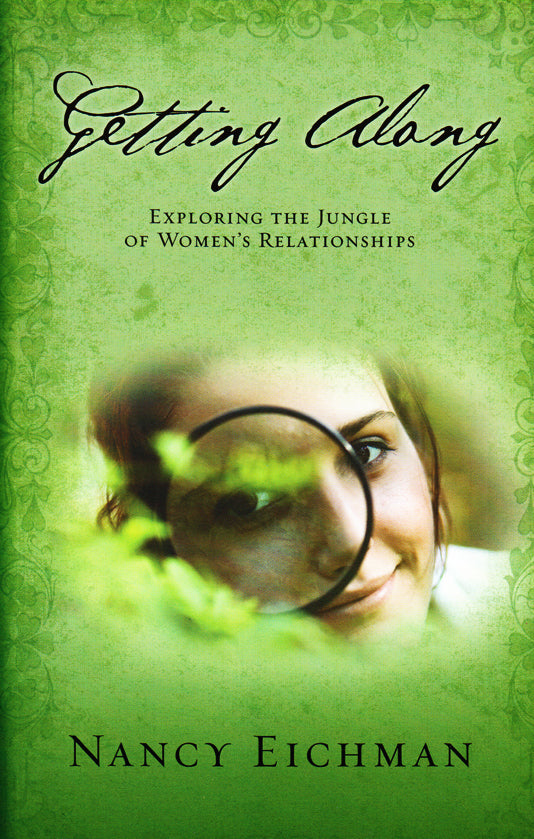 Getting Along: Exploring the Jungle of Women's Relationships — One ...