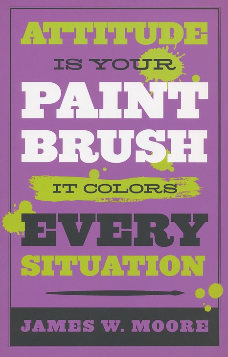 Attitude is Your Paintbrush — One Stone Biblical Resources