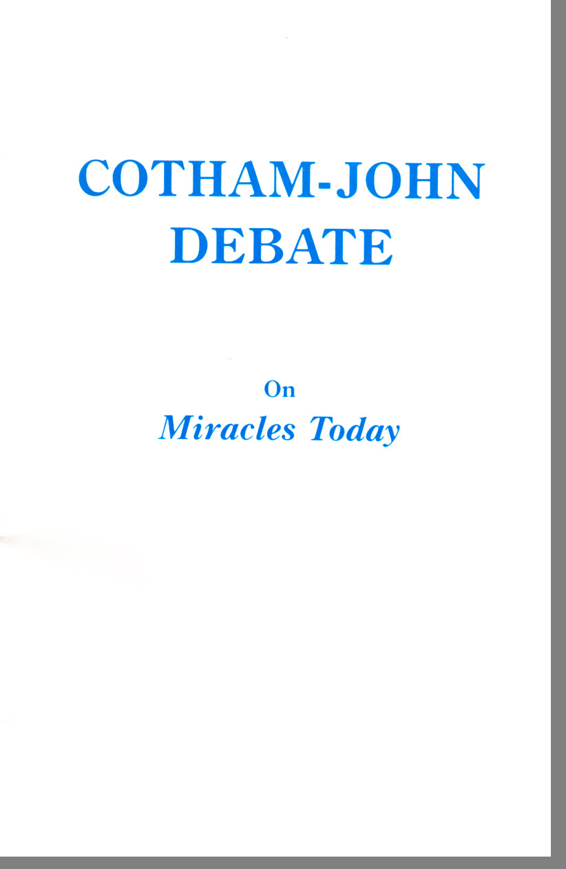 Cotham - John Debate Miracles — One Stone Biblical Resources