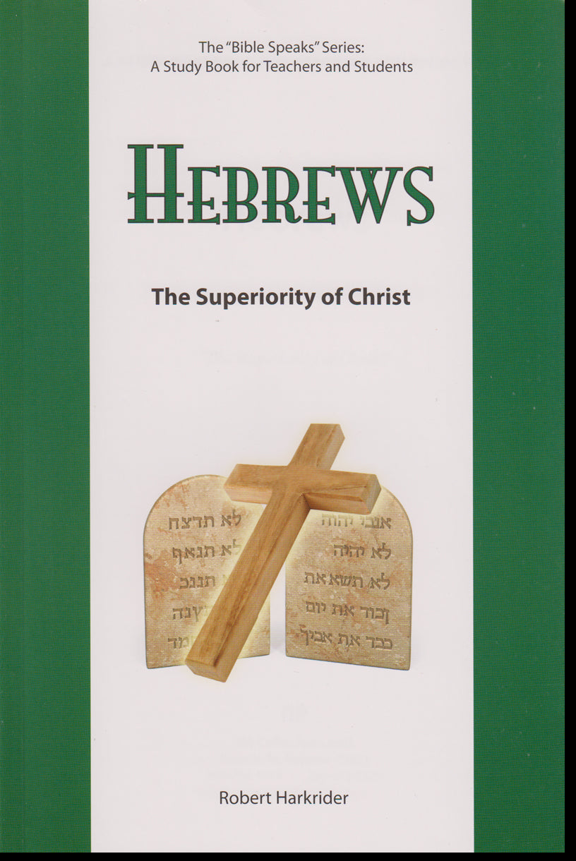 Hebrews: The Superiority of Christ — One Stone Biblical Resources