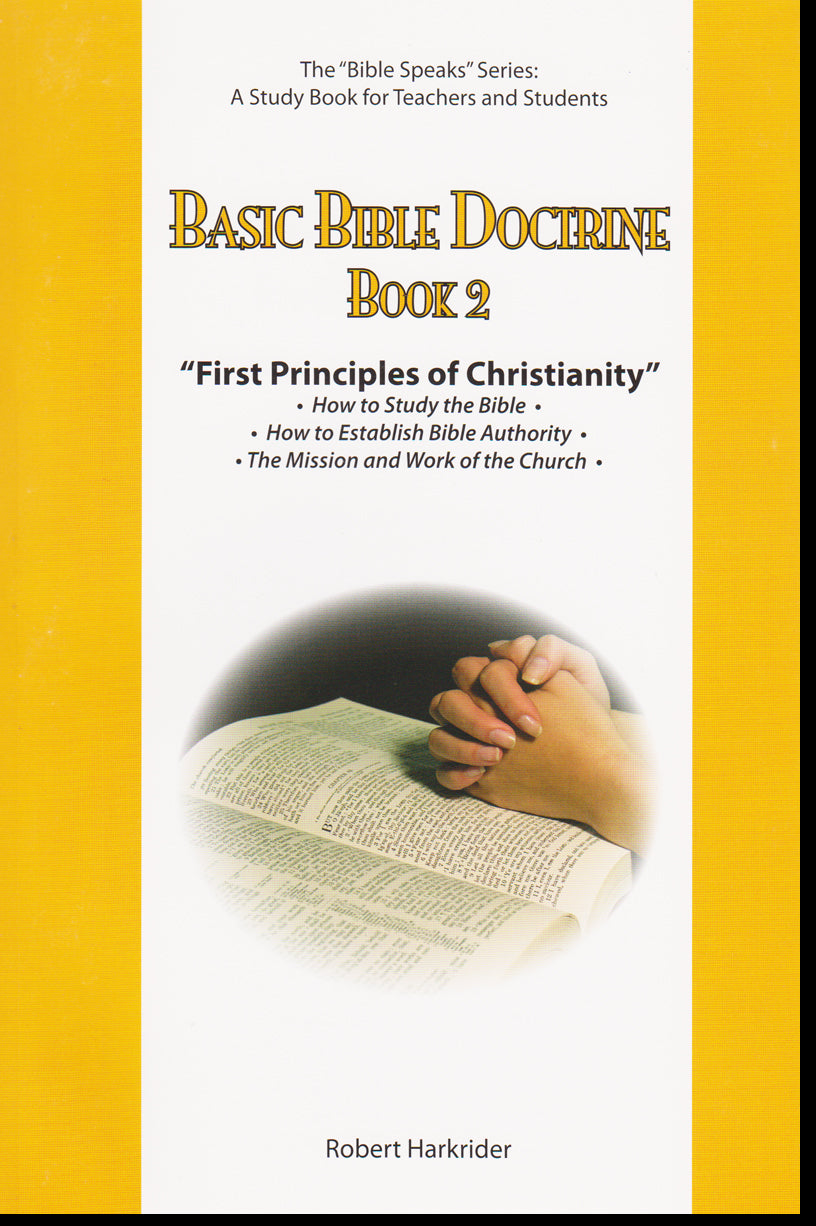 Basic Bible Doctrine Book 2 - First Principles of Christianity — One ...