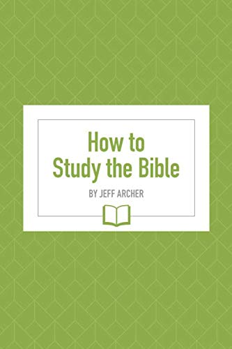 How to Study the Bible — One Stone Biblical Resources