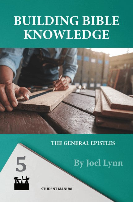 Building Bible Knowledge Book 5: The General Epistles — One Stone ...