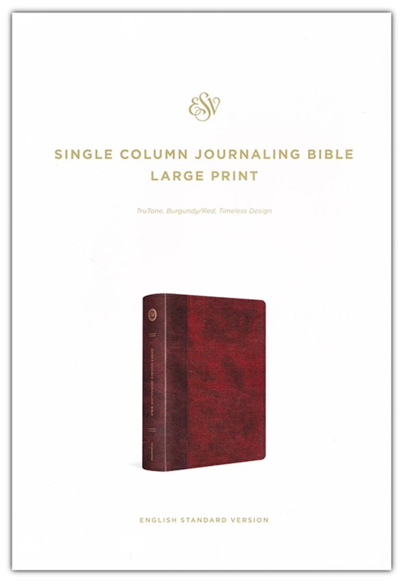 ESV Single Column Journaling Bible, Large Print, Burgundy/Red TruTone ...