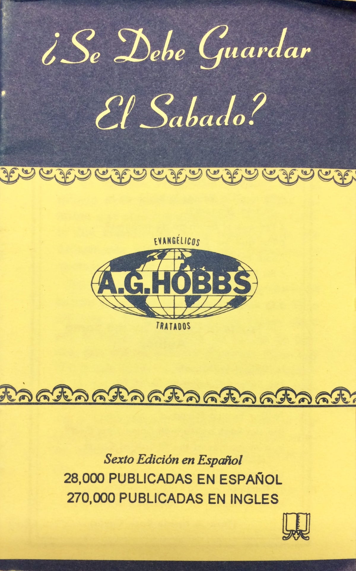 ¿Se Debe Guardar el Sabado? (Is the Sabbath Binding?) — One Stone ...