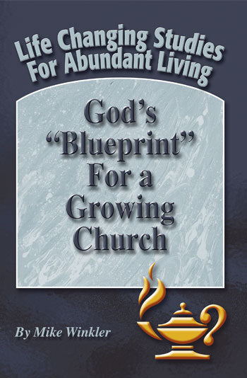 God's "Blueprint" For a Growing Church — One Stone Biblical Resources