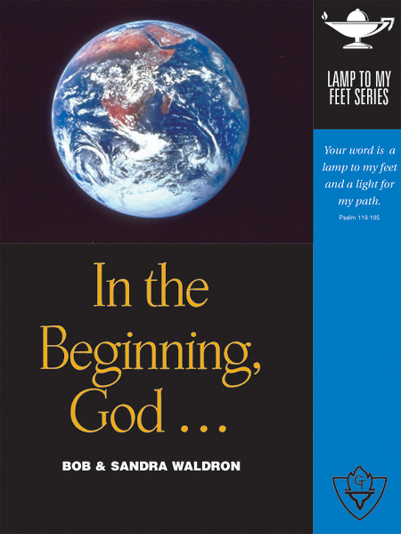 In the Beginning God... (Lamp to My Feet Book 1) — One Stone Biblical ...