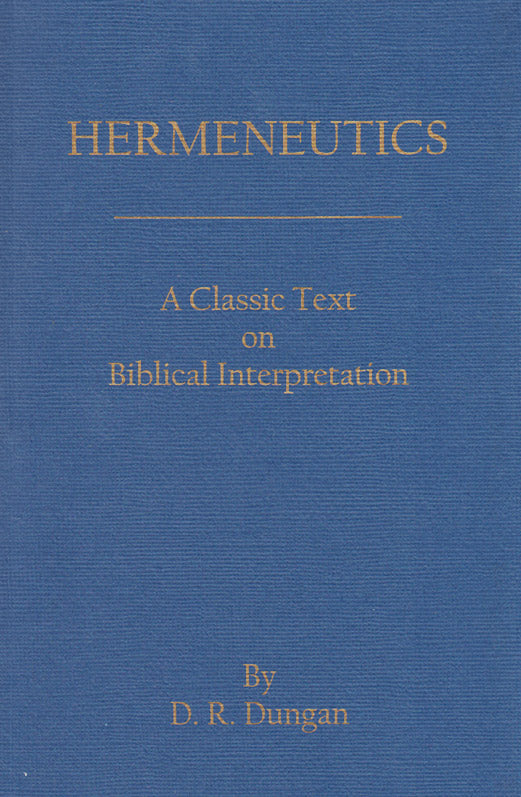 Hermeneutics: A Classic Text on Biblical Interpretation, HB — One Stone ...