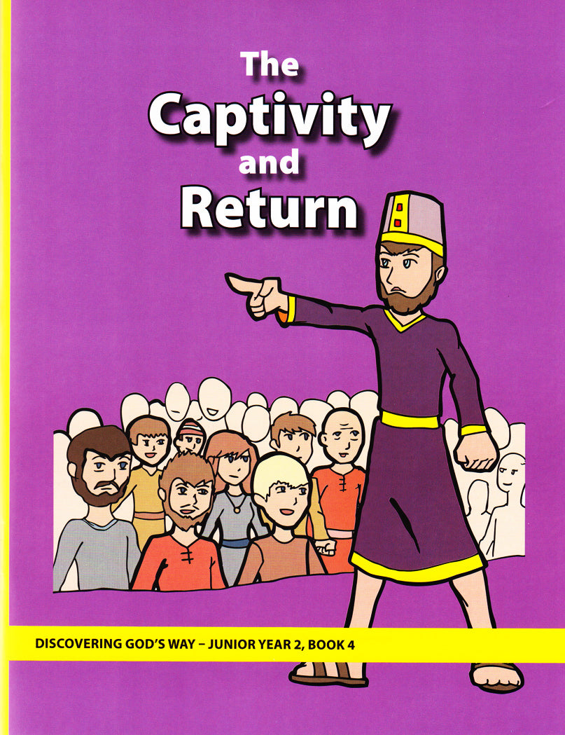 The Captivity and Return (Junior 2:4) — One Stone Biblical Resources