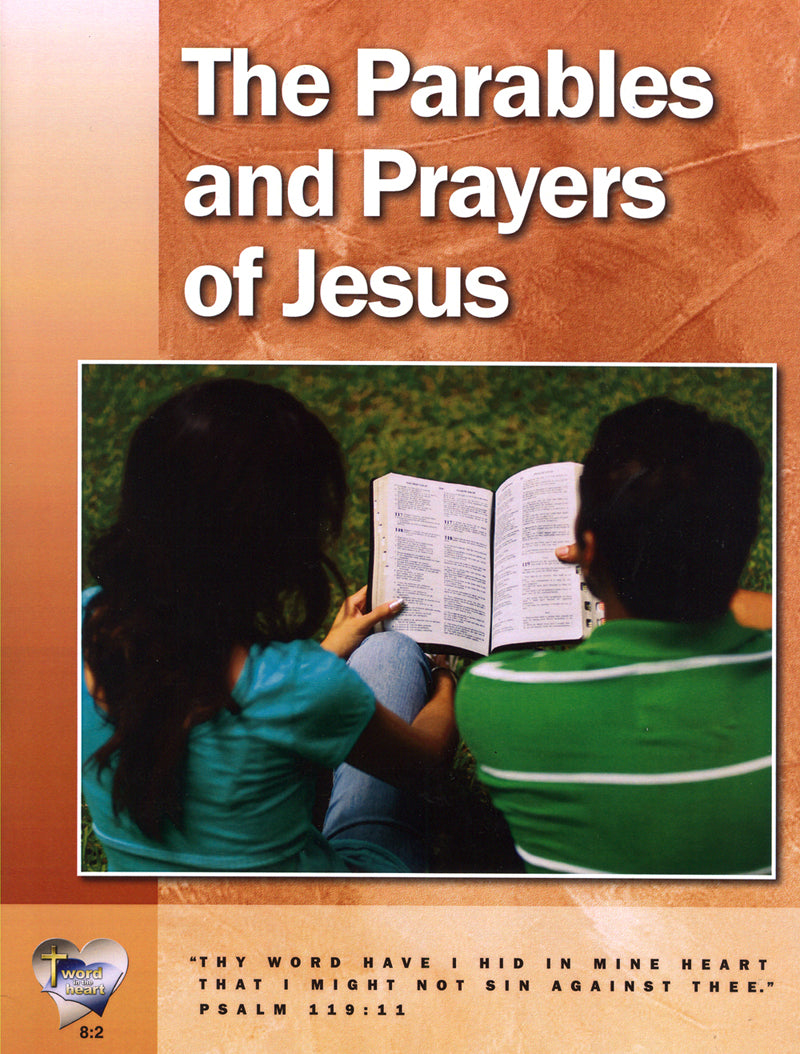 The Parables and Prayers of Jesus (Word in the Heart, 8:2) — One Stone ...