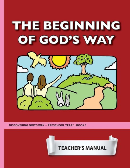 The Beginning of God's Way (Preschool 1:1) Teacher Manual — One Stone ...