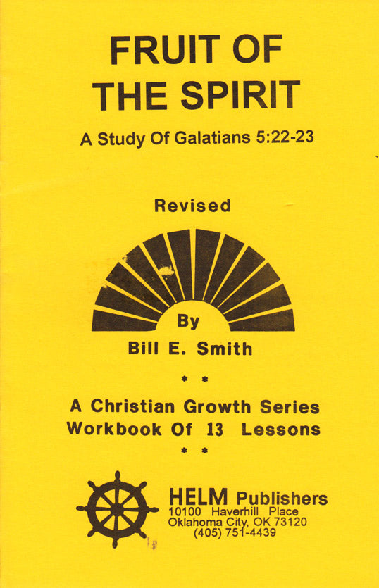 Fruit of the Spirit: A Study of Galatians 5:22-23 — One Stone Biblical ...