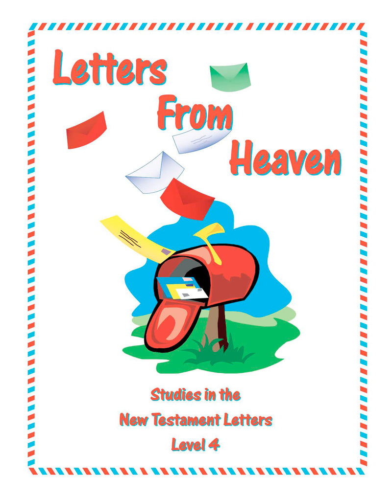 Letters from Heaven Level 4 Student Book — One Stone Biblical Resources