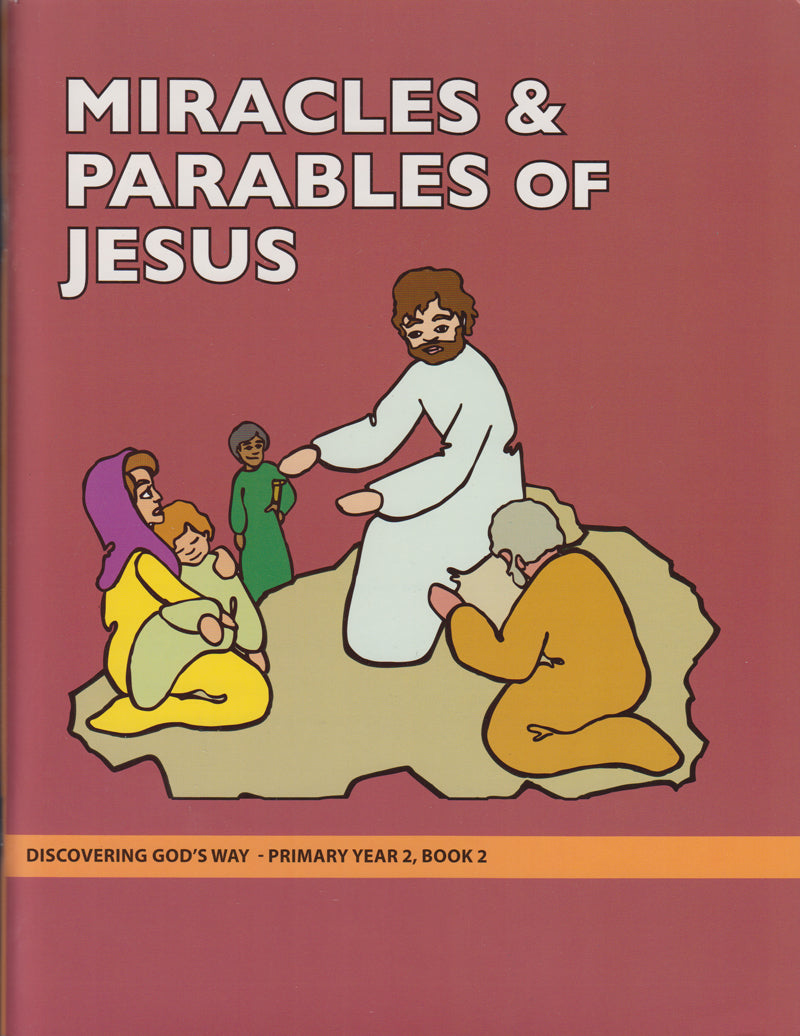 Miracles and Parables of Jesus (Primary 2:2) Student — One Stone ...